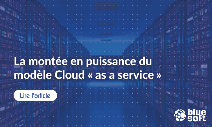Cloud as a service : La montée en puissance du modèle